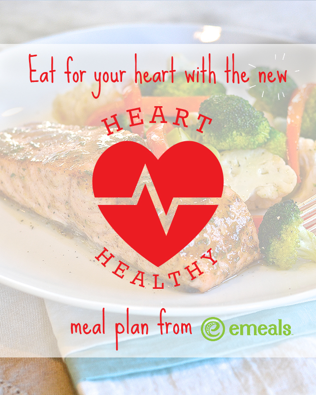Announcing Our New Heart Healthy Meal Plan The EMeals Blog